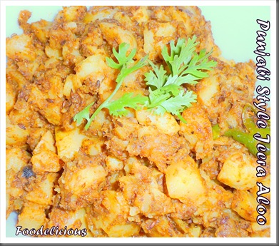 Foodelicious: Punjabi Jeera Aloo …a complete heart winner